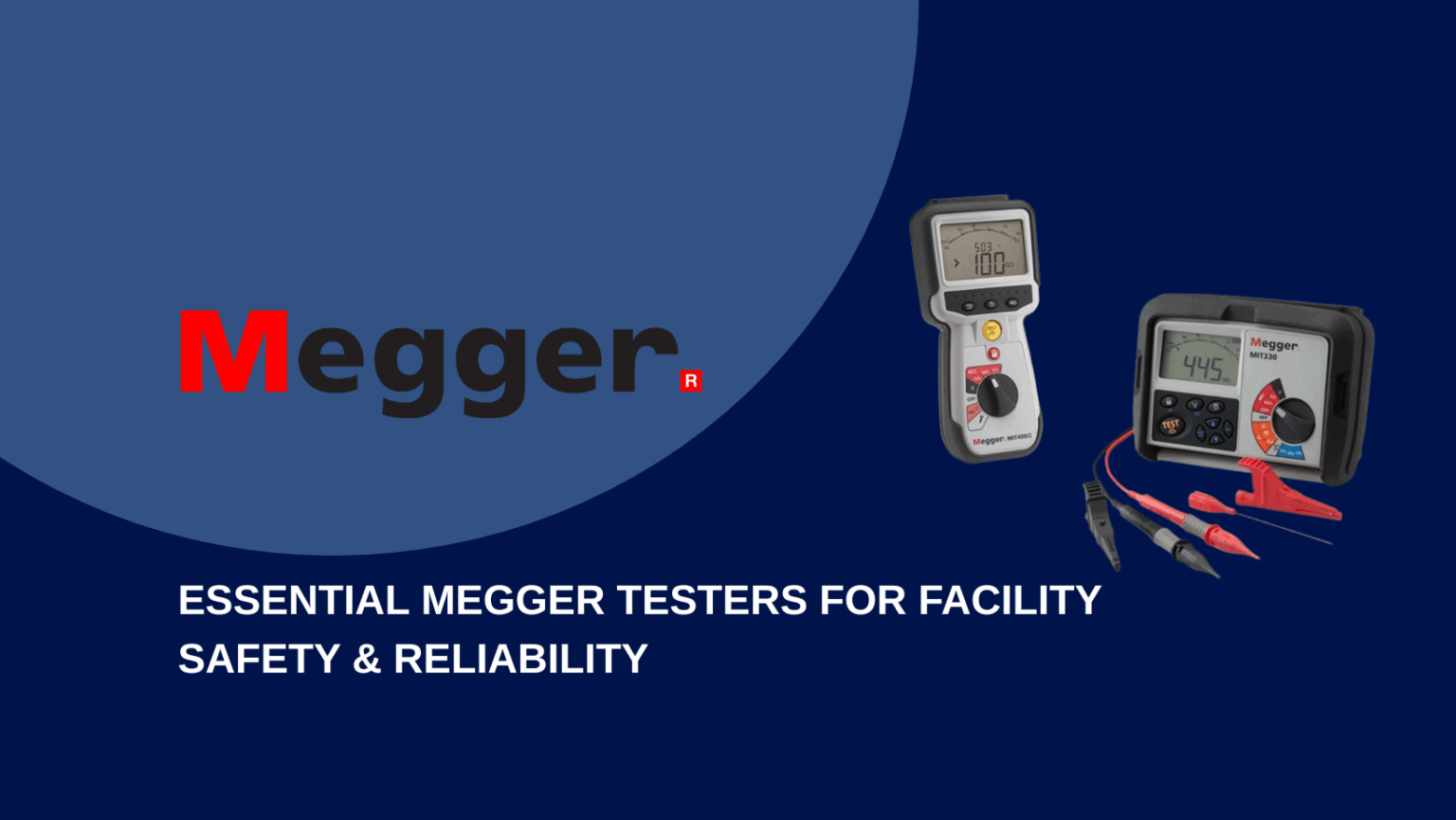 Top Megger Testers Every Facility Should Have Access To - Lakeland ...